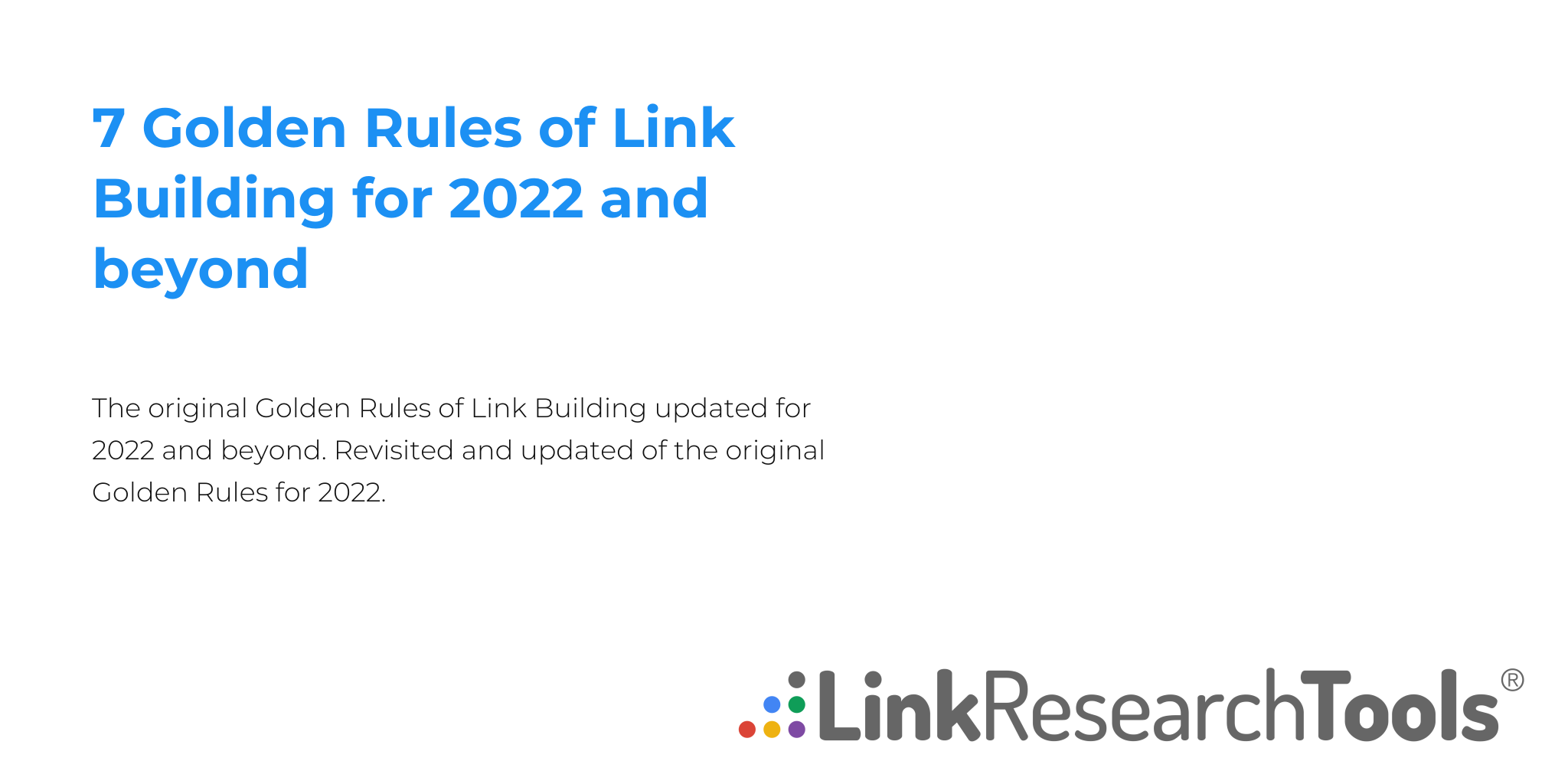7 Golden Rules of Link Building for 2022 and beyond