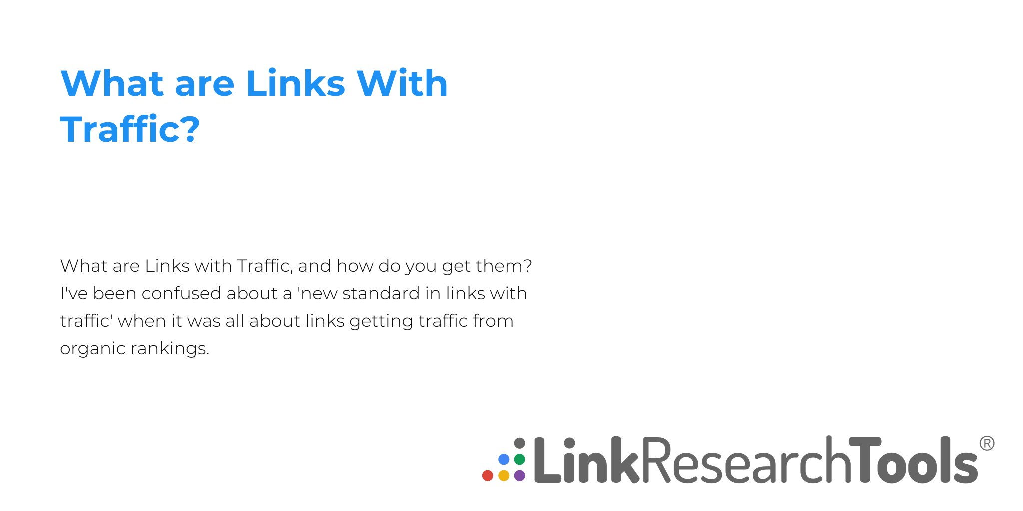 What are Links With Traffic?