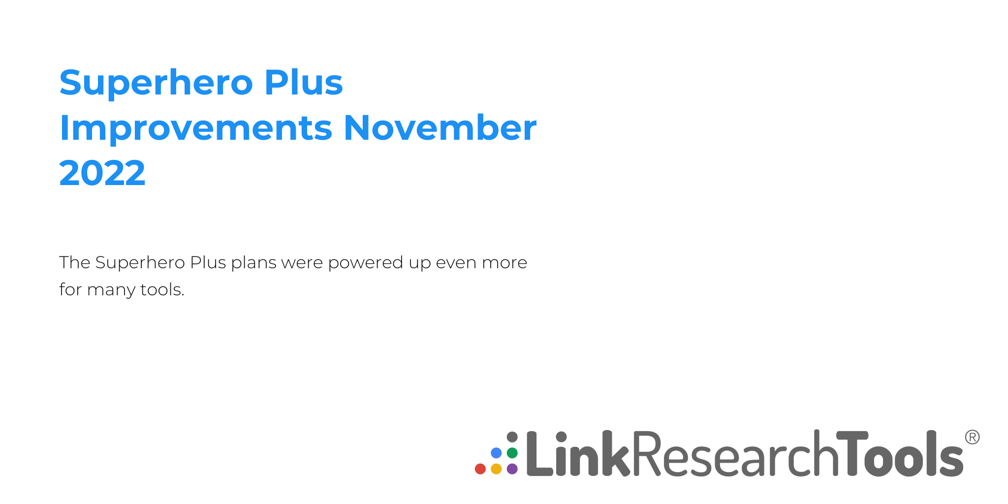Superhero Plus Improvements November 2022