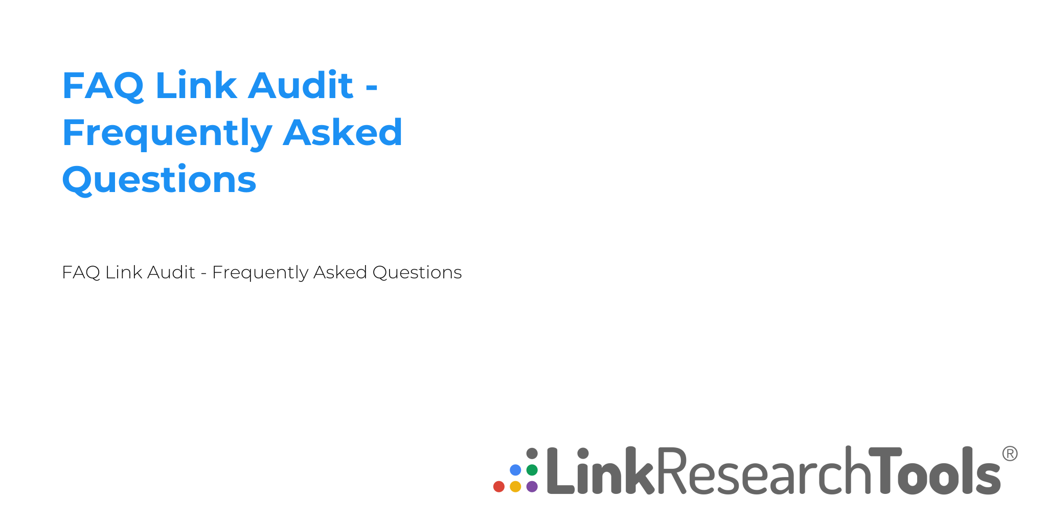 FAQ Link Audit - Frequently Asked Questions