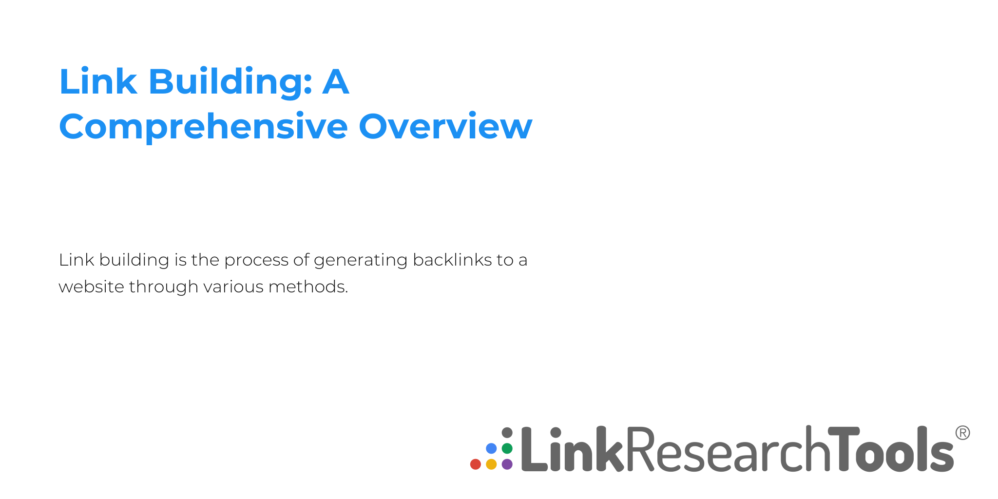 Link Building: A Comprehensive Overview