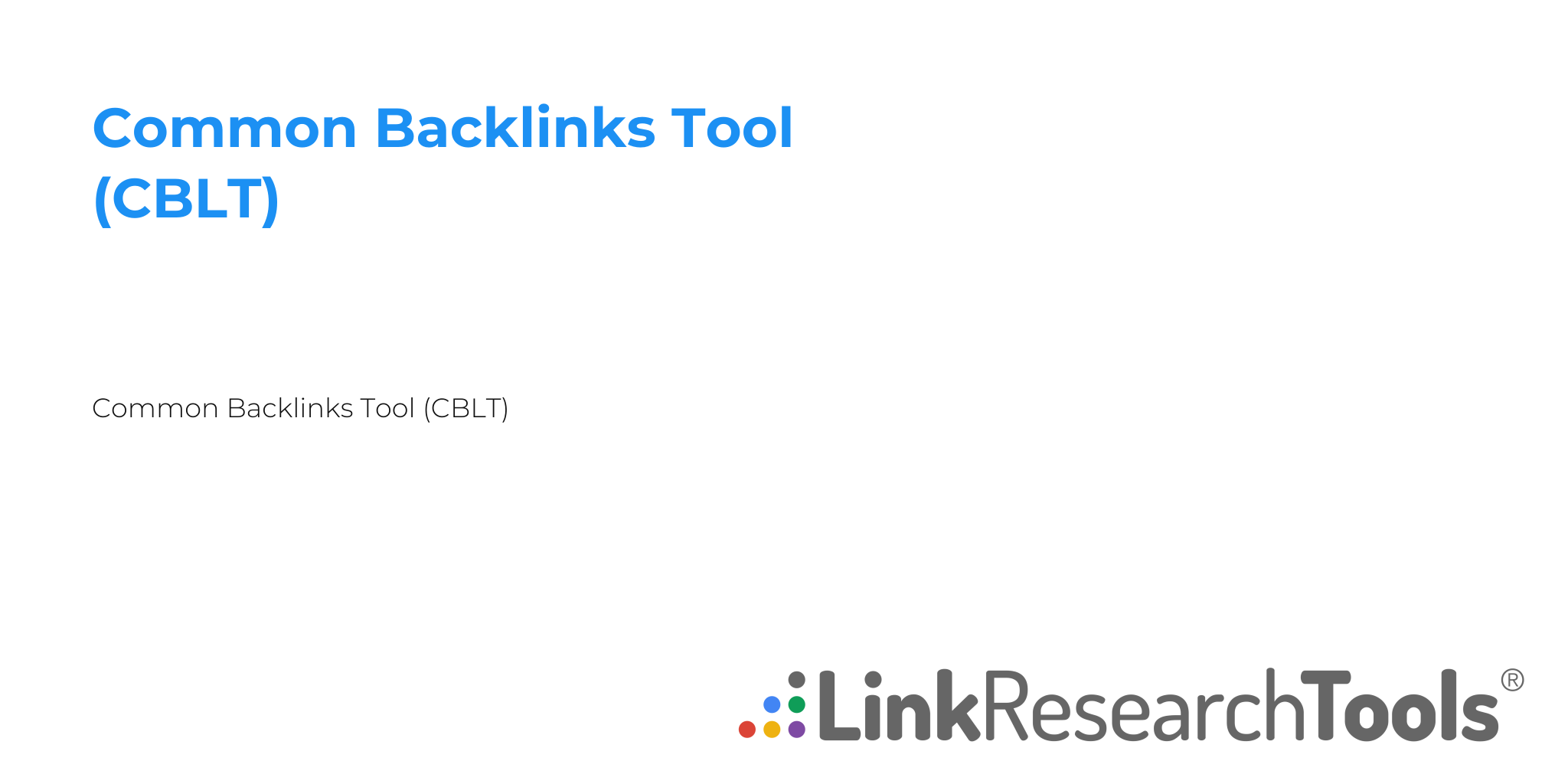 Common Backlinks Tool (CBLT)