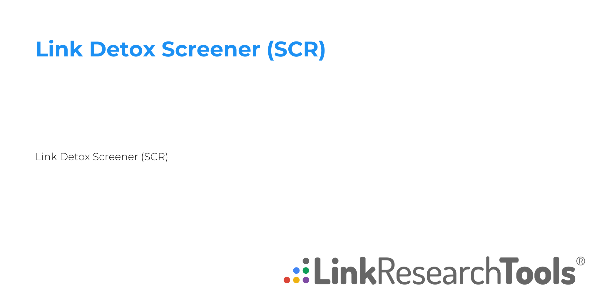 Link Detox Screener (SCR)