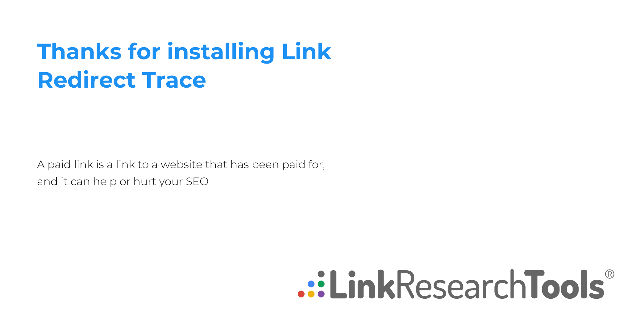 Thanks for installing Link Redirect Trace